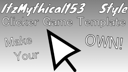 Clicker Game Template by Mythz(@ItzMythical153) /Scratch project hosted on Cocrea.